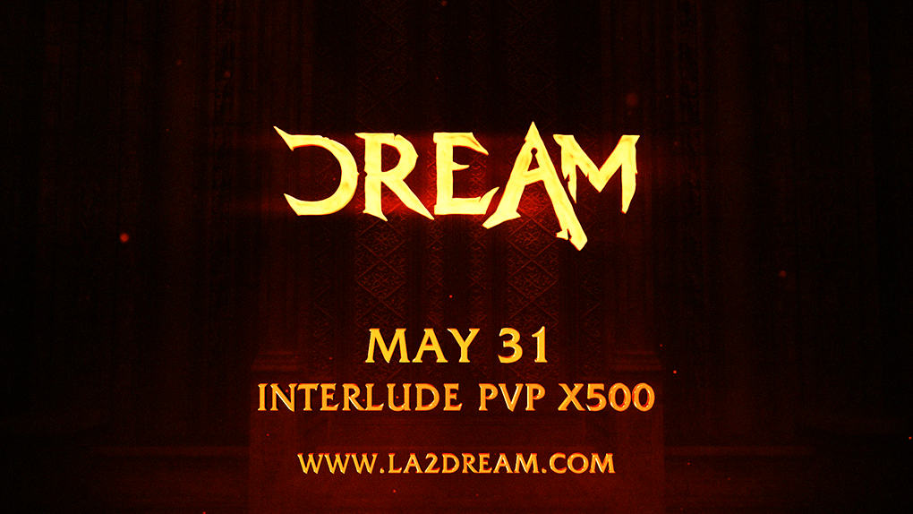 🔥START MAY 31🔥 La2Dream.com MMORPG Lineage 2 Classic PvP Interlude x500 - Promotional videos ...